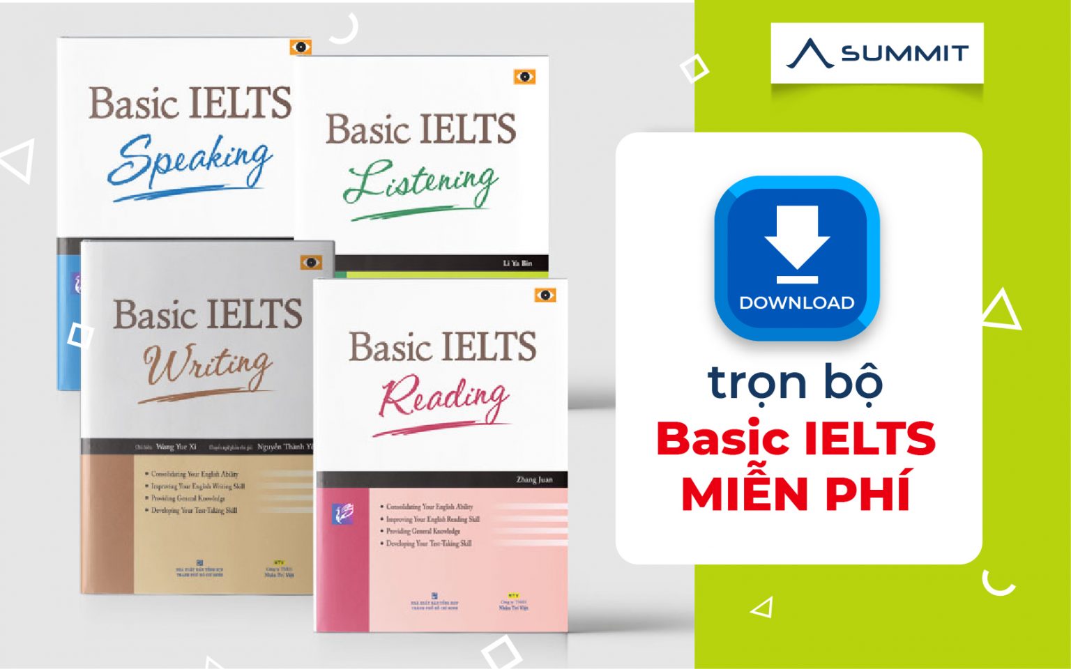 [PDF+Audio] Download trọn bộ Basic IELTS MIỄN PHÍ - Summit Education