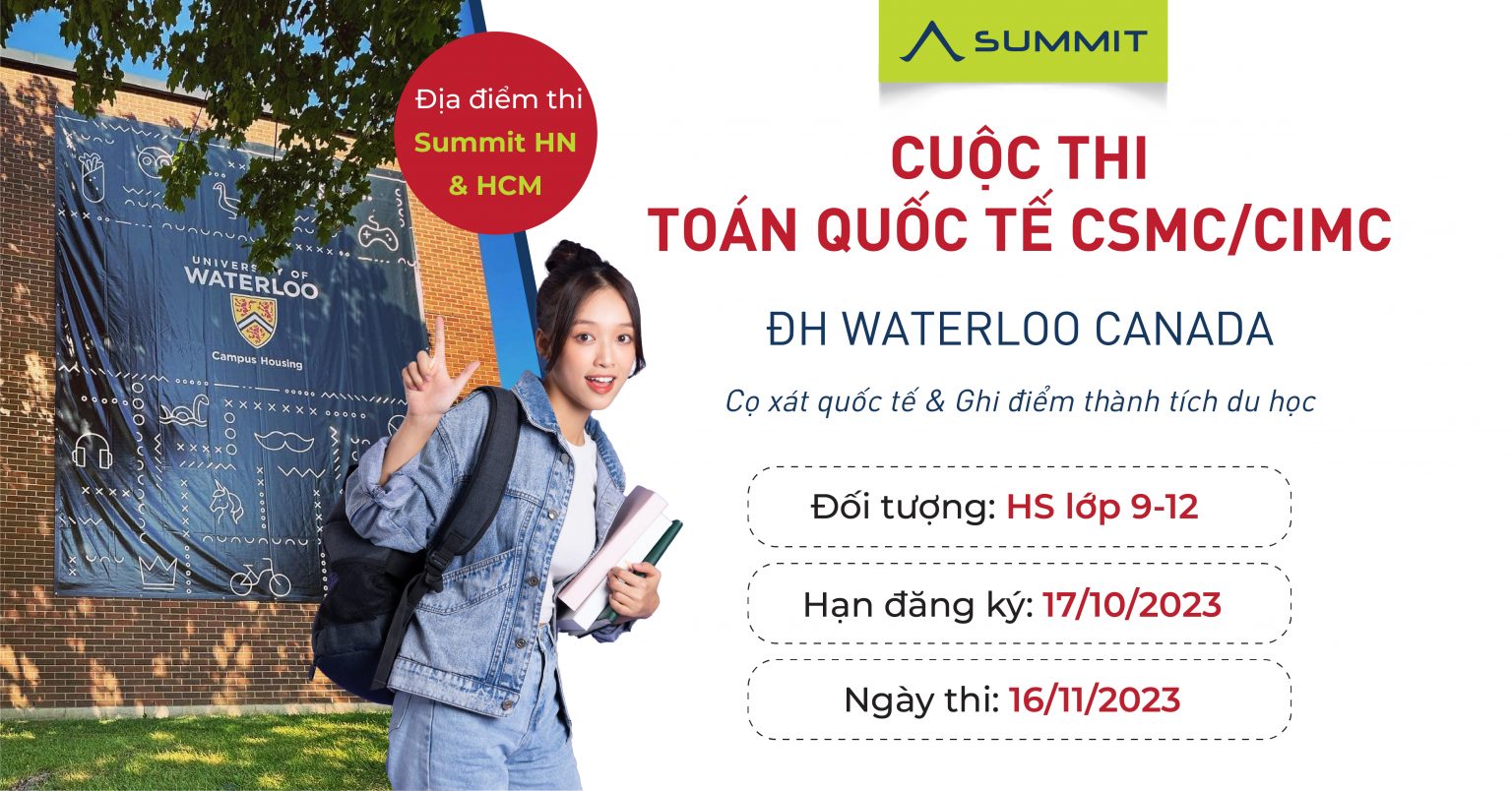 [Hạn ĐK 17/10] Khởi động cuộc thi Toán Quốc Tế CSMC/CIMC 2023 - ĐH Waterloo cùng GenMath ...